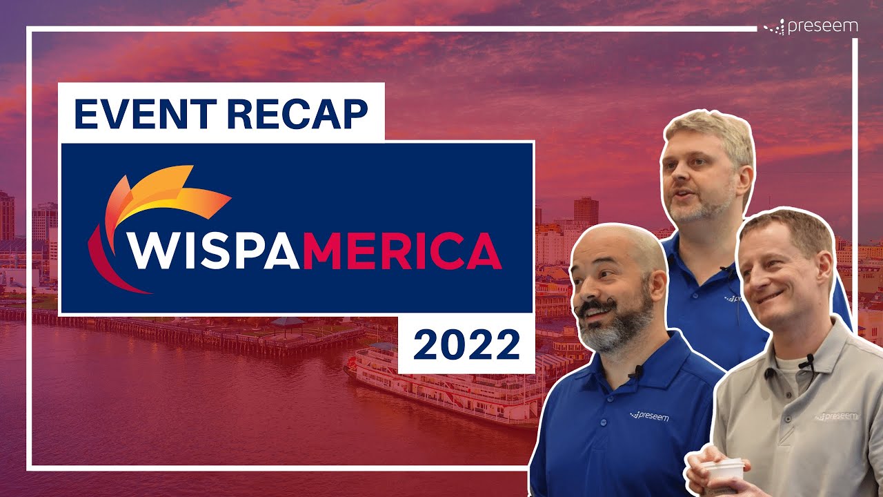 WISPAMERICA 2022: Event Recap - YouTube