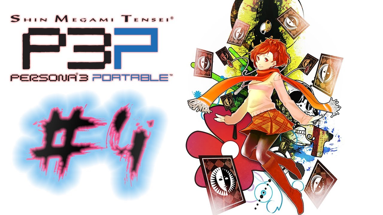 Let's Play - Persona 3 Portable (Female, Max S.Link) - Episode 4 ...
