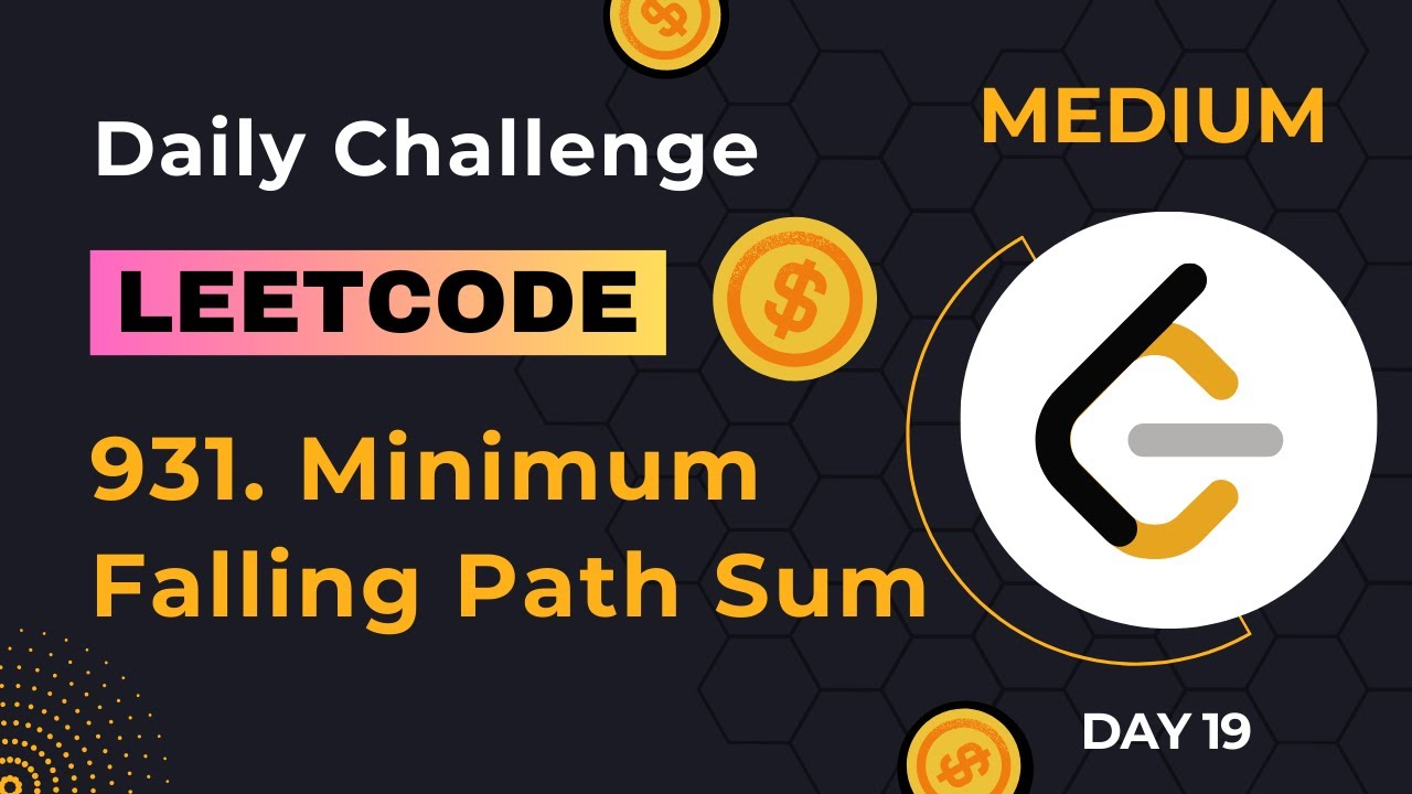 Day19 | LeetCode 931 Minimum Falling Path Sum| #dailychallenge #leetcode #solution # ...