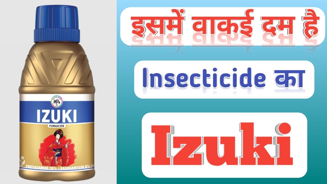 Izuki _ Insecticide India Brand Product Izuki Full details _ Farming ...