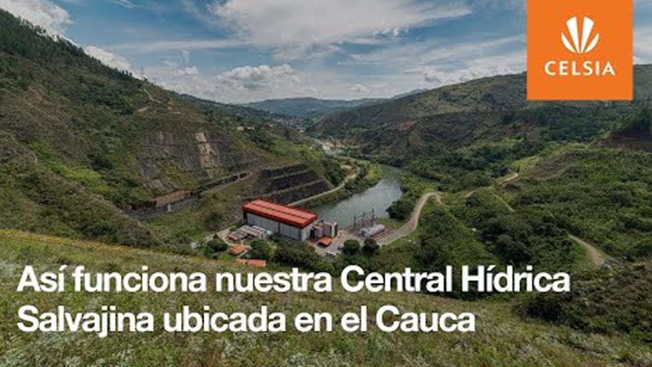 Centrales Hidroeléctricas Celsia | Conoce cómo funciona Salvajina - YouTube