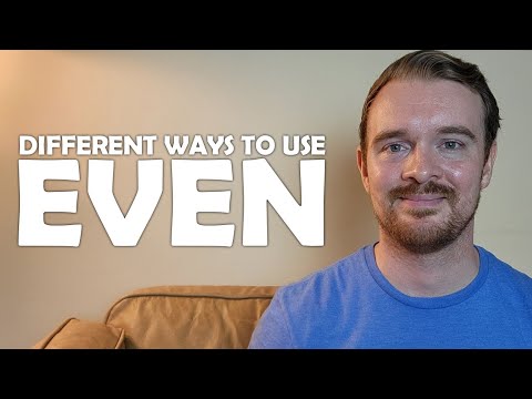 How to Use "Even" (even, uneven, even numbers, get even, we are even ...
