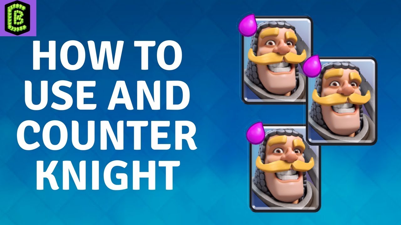 How to Use and Counter Knight - YouTube