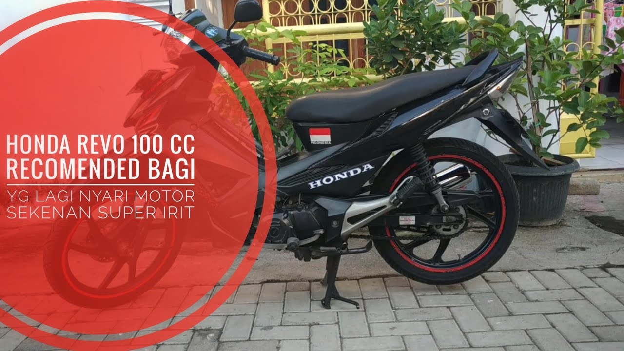 Review Honda Revo 100 cc tahun 2008 yang super irit dan nyaman untuk ...