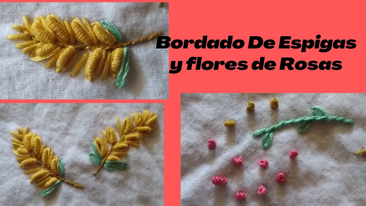 Bordado De Espiga Y Ramo De Rosas |Herringbone Embroidery And Bouquet ...