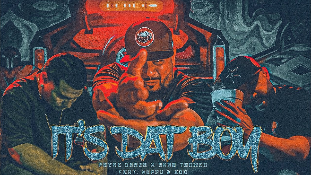 “IT’S DAT BOY” - PHYRE•KOPPO•KOO - YouTube