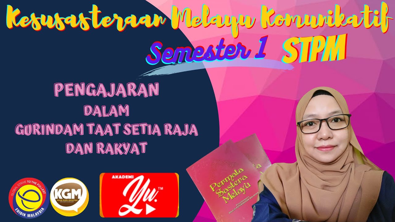 Pengajaran dalam Gurindam Taat Setia Raja dan Rakyat - YouTube