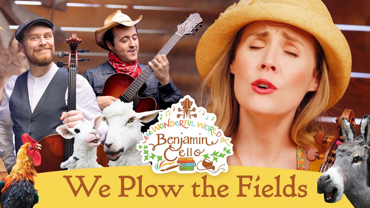 We Plow The Fields | Sing-Along | Benjamin Cello Music - YouTube