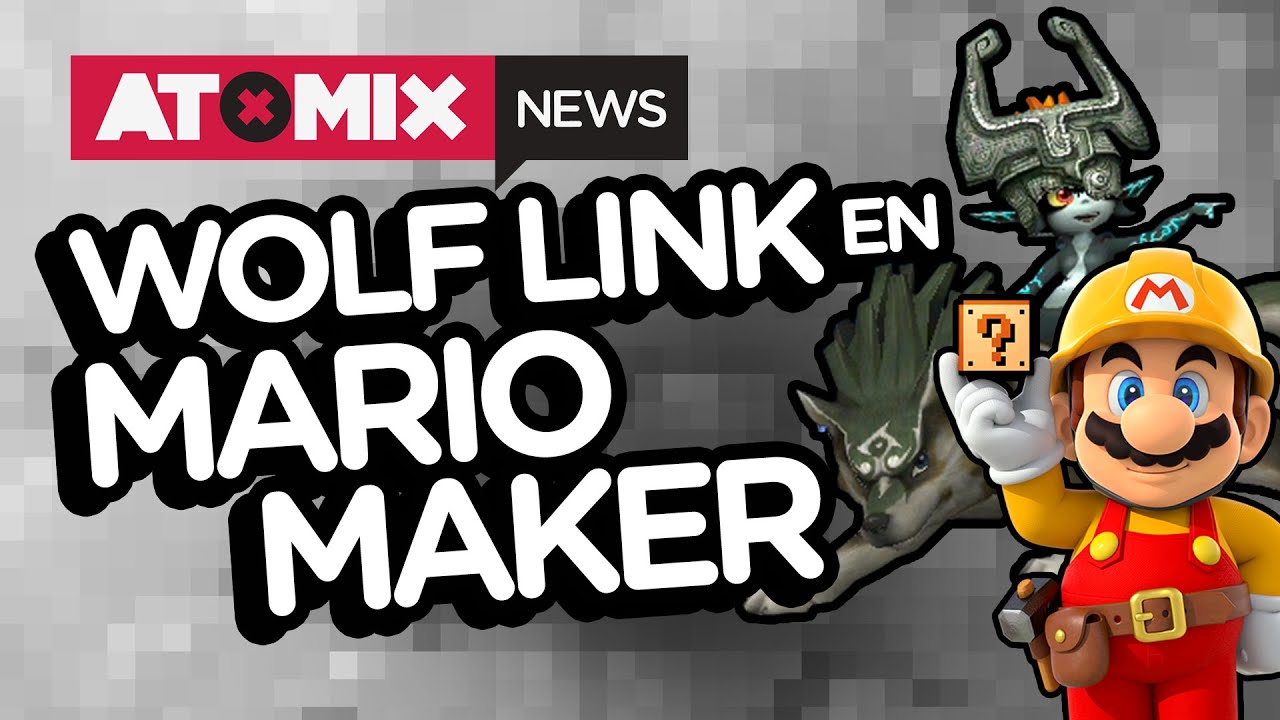 Wolf Link en Super Mario Maker – #AtomixNews [23/02/16] - YouTube