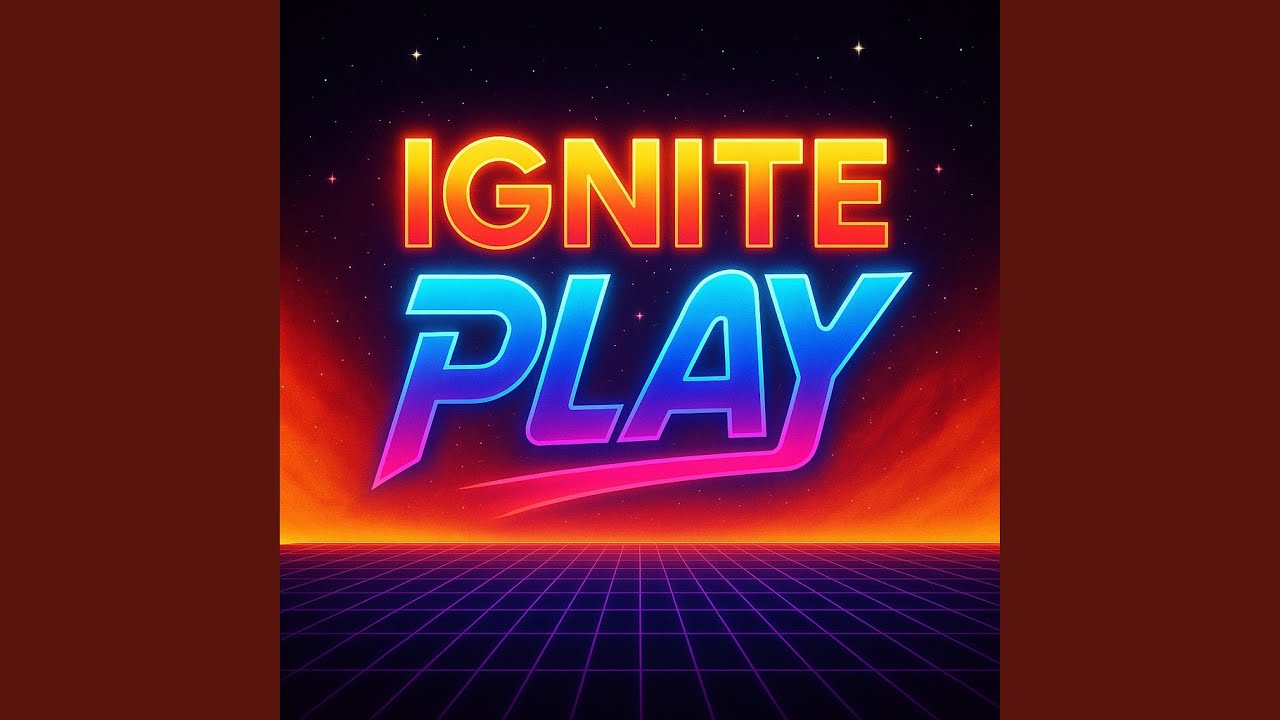 IGNITE PLAY (Instrumental Version) - YouTube