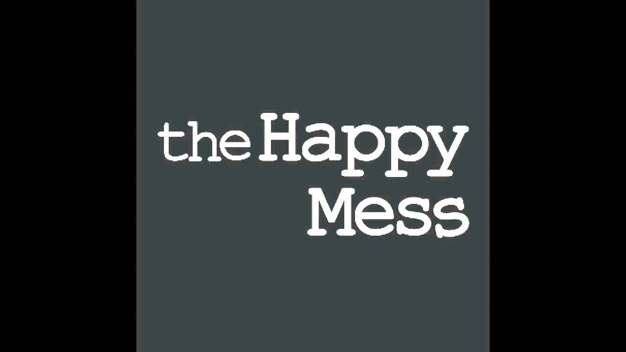 The happy mess - Sorrows Av - YouTube