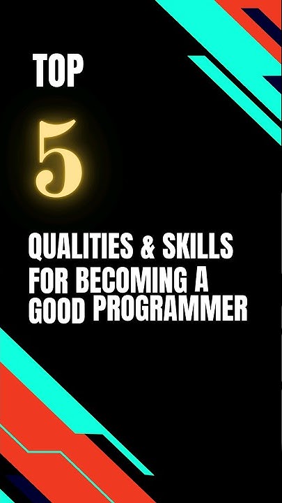 Qualities and Skills for a Good Programmer #python #codingshorts # ...