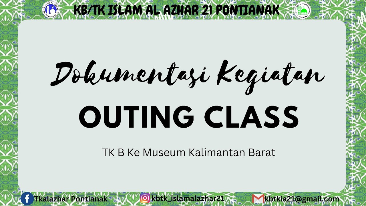 OUTING CLASS (TK B KE MUSEUM KALBAR) - YouTube