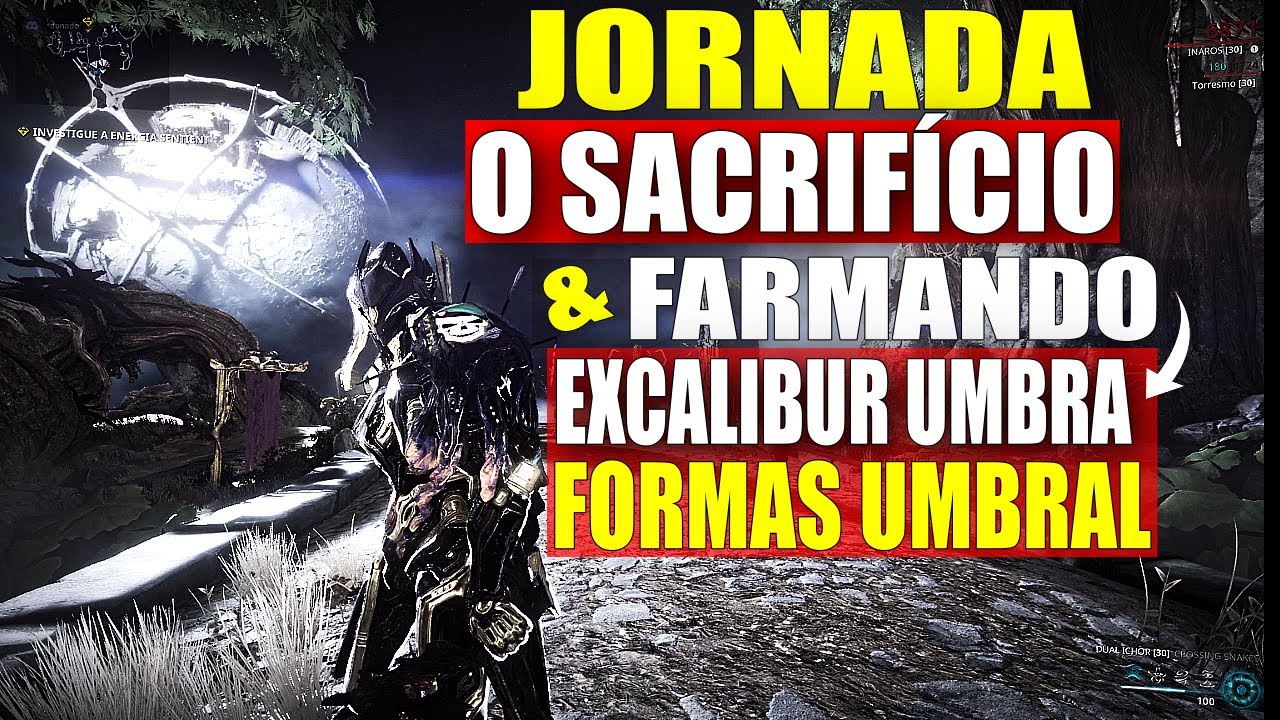 WARFRAME - Jornada O Sacrifício/Derrotando o Ballas/Farmando Excalibur ...