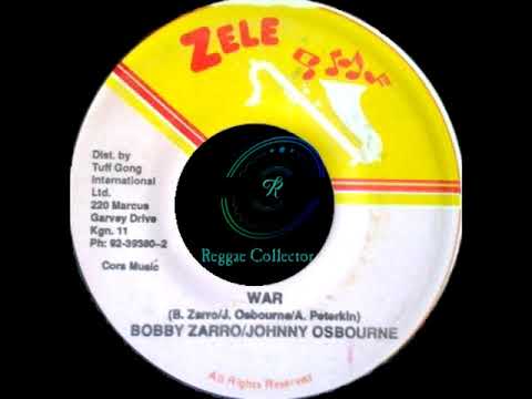 Bobby Zarro & Johnny Osbourne ‎– War - YouTube