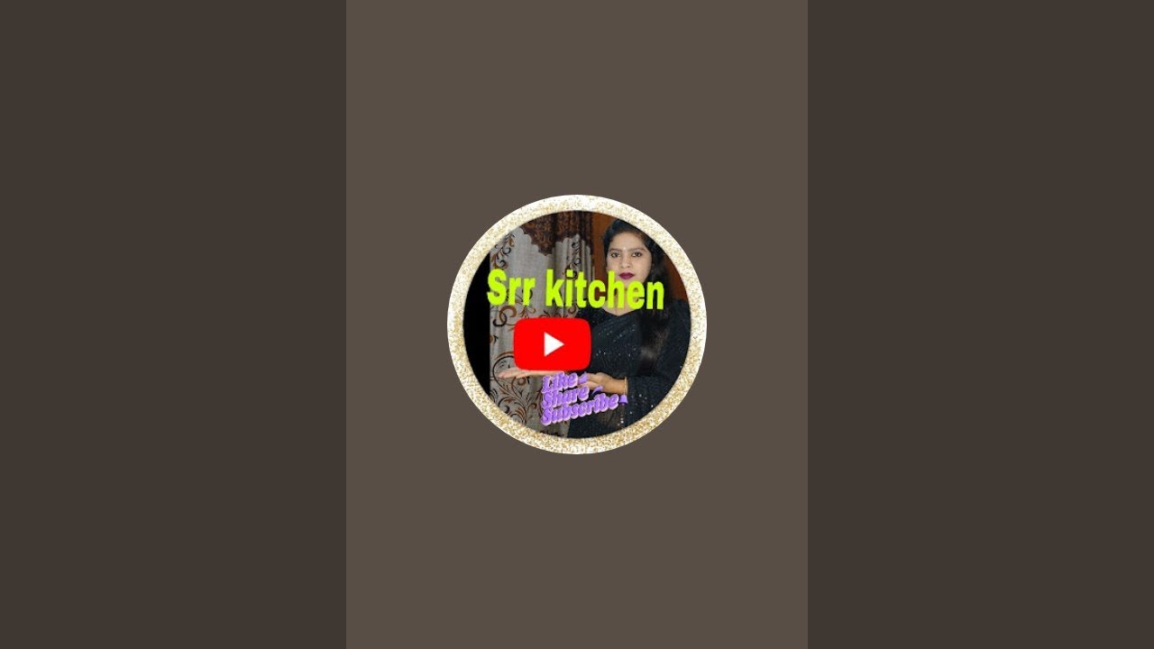 Srr kitchen - YouTube