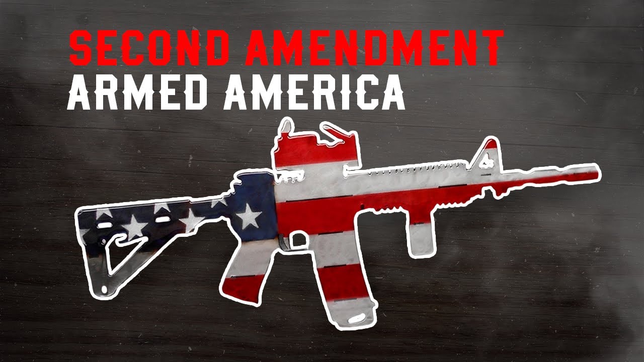 The Second Amendment On Guns: Armed America - YouTube