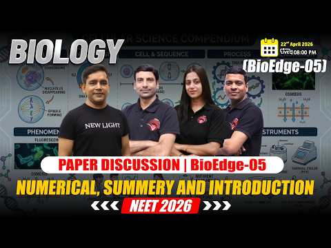 🔴 BIOLOGY NEET 2026 | PAPER DISCUSSION (BioEdge-05) | BIOLOGY 18 POINTS | NEW LIGHT NEET #neet_26