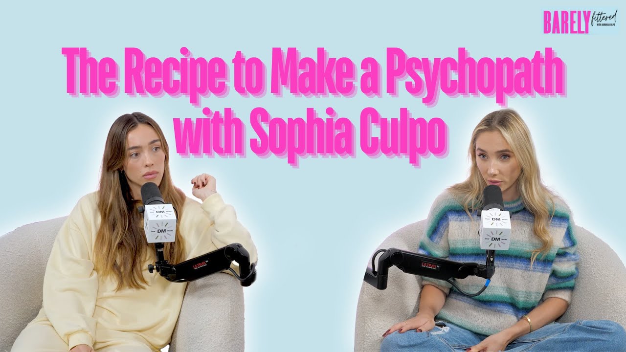 The Recipe To Make A Psychopath with Sophia Culpo - YouTube