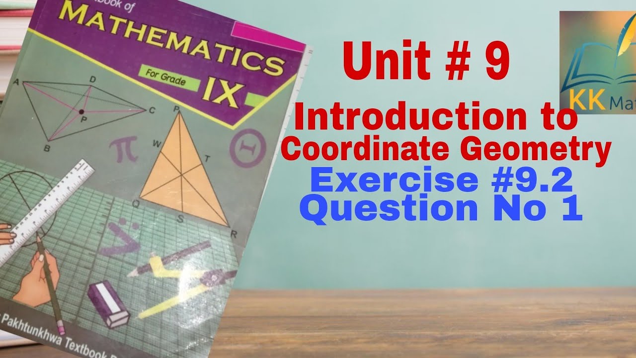 kpk board 9 class math unit 9 coordinate geometry Exercise 9.2 question ...