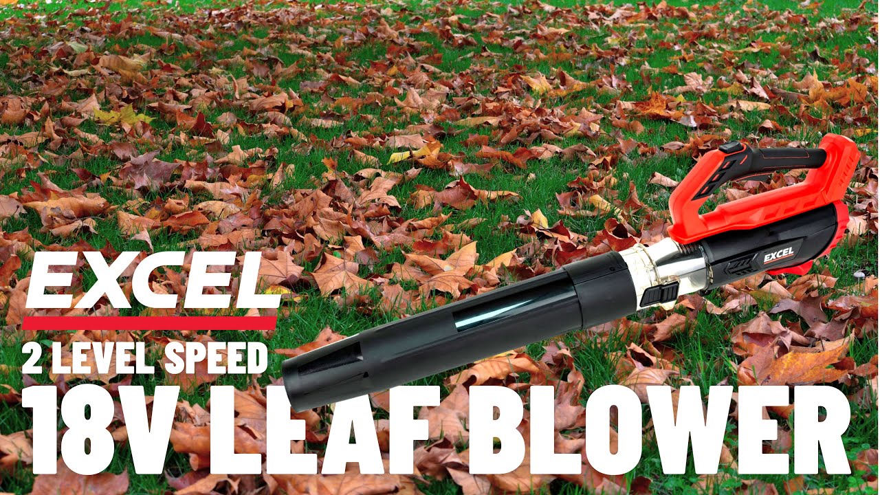 Excel 18V Cordless Leaf Blower | Dual Speeds for Effortless Results ...