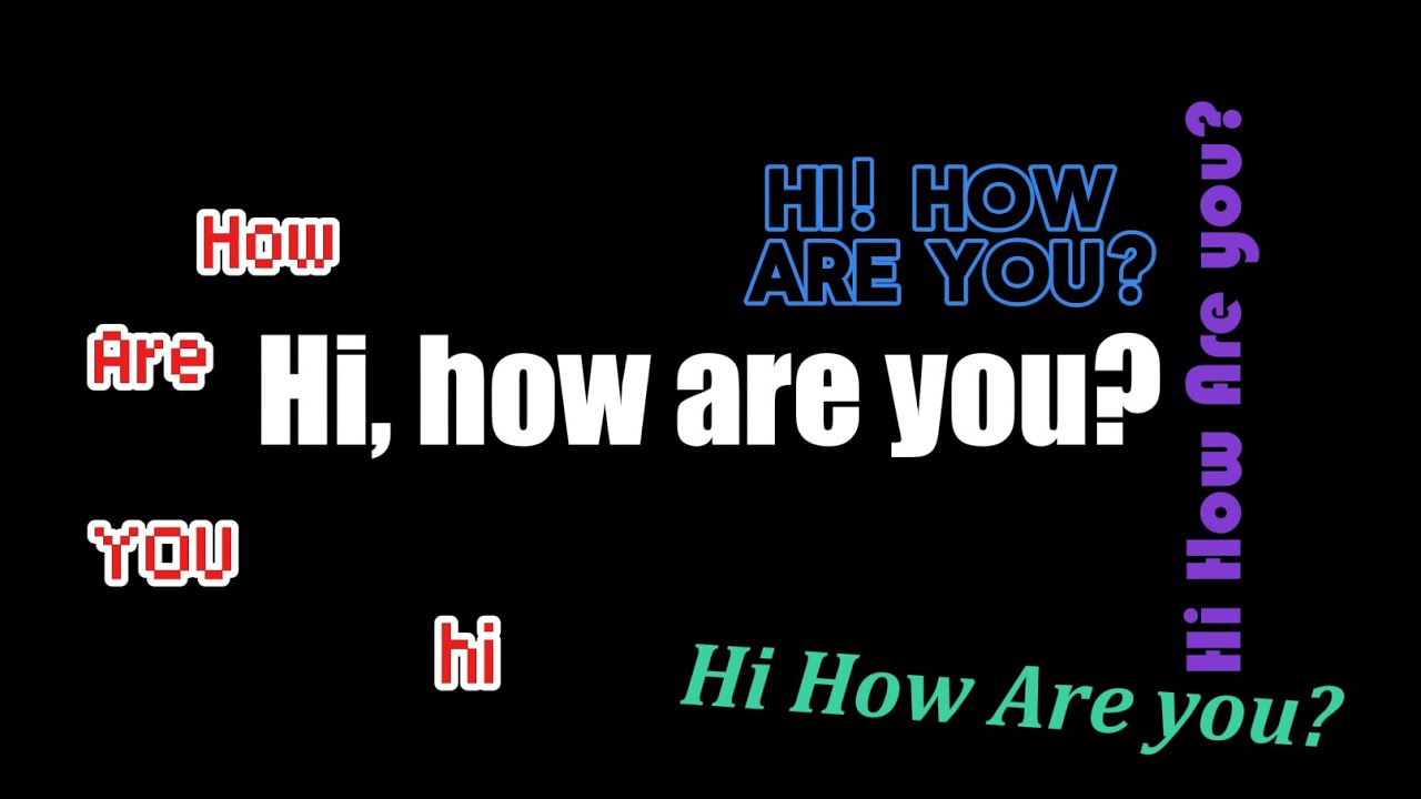 Hi, how are you - YouTube