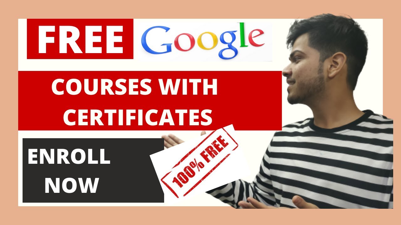 FREE GOOGLE COURSES WITH CERTIFICATION | HOW TO GET FREE GOOGLE COURSES ...