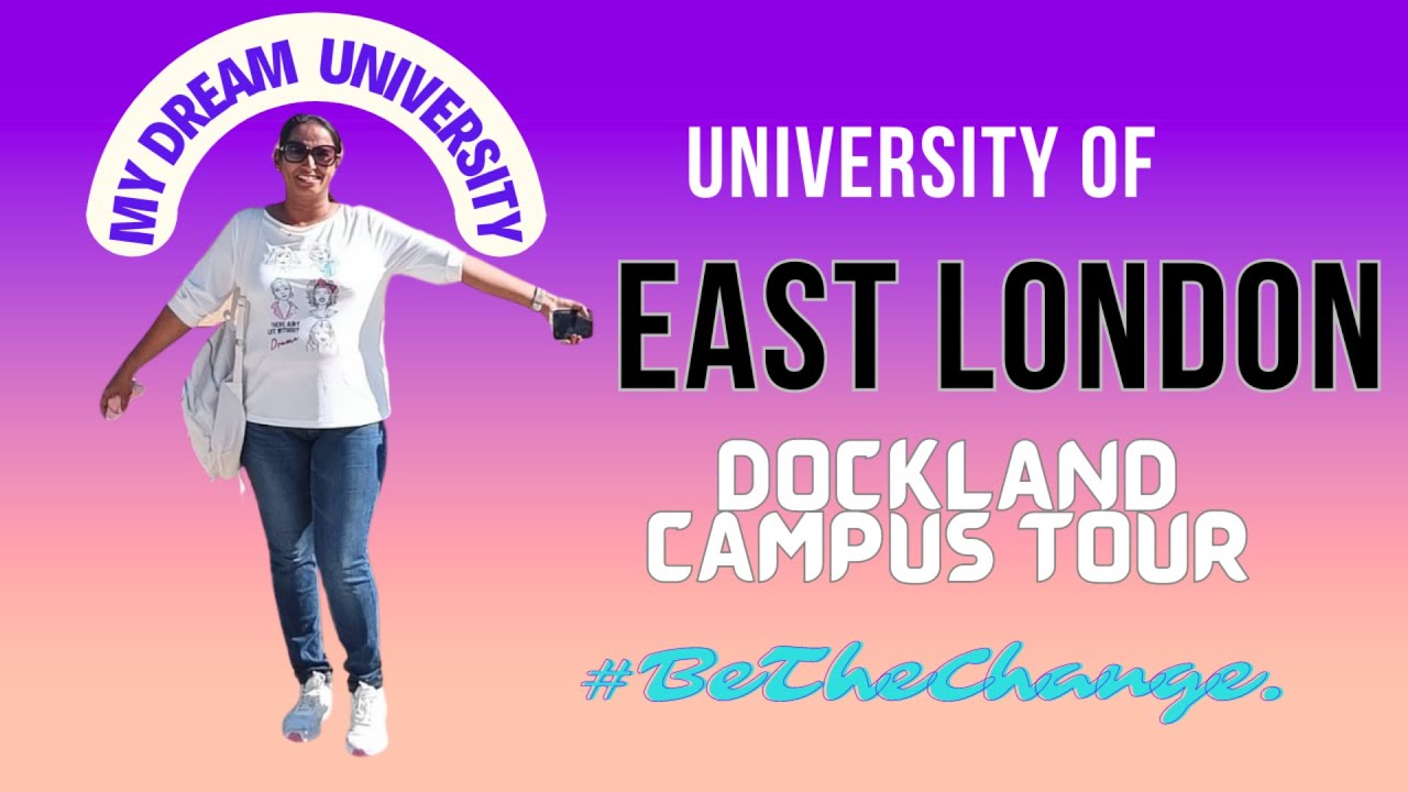 University of East London Tour 2023 | UEL Docklands Campus | UK Best ...
