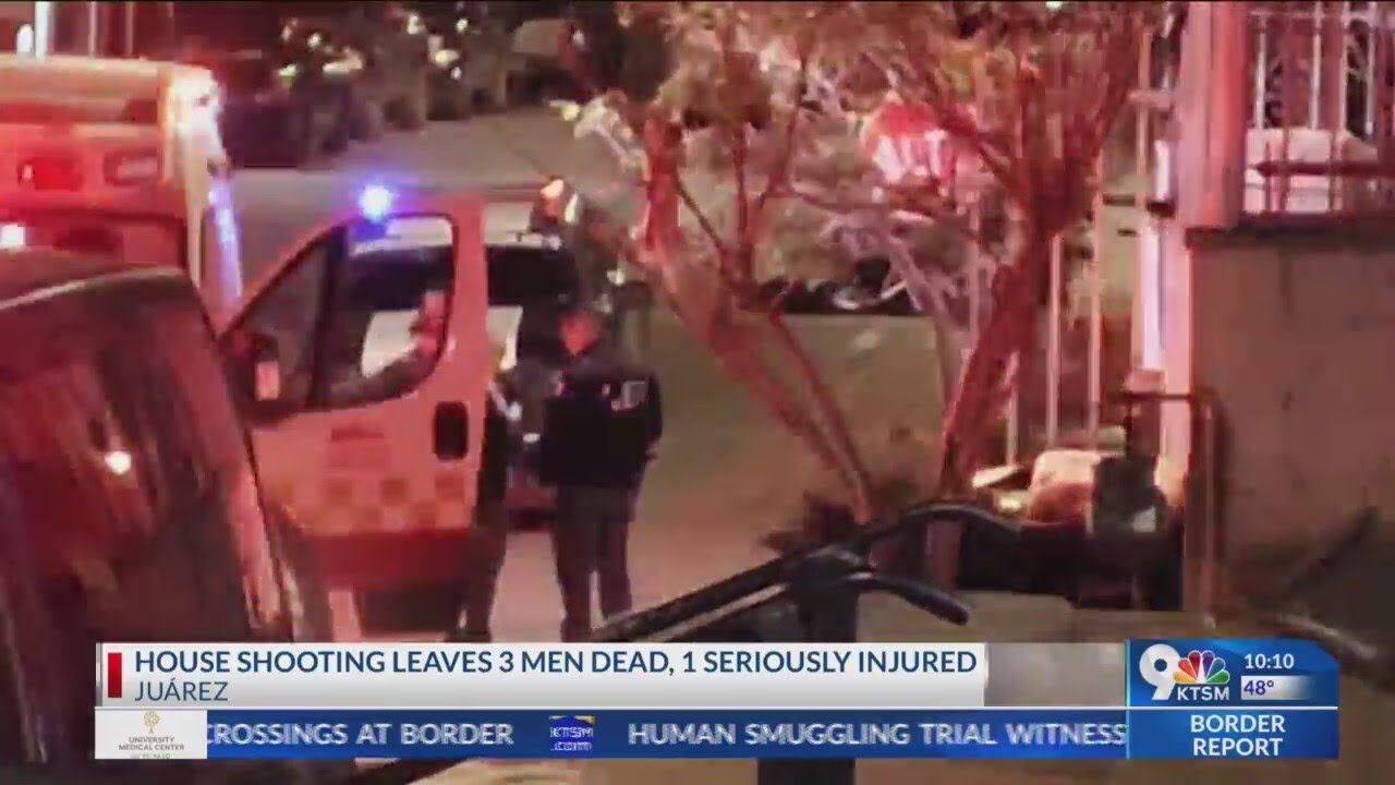 3 dead, 1 injured in house shooting in Juarez - YouTube