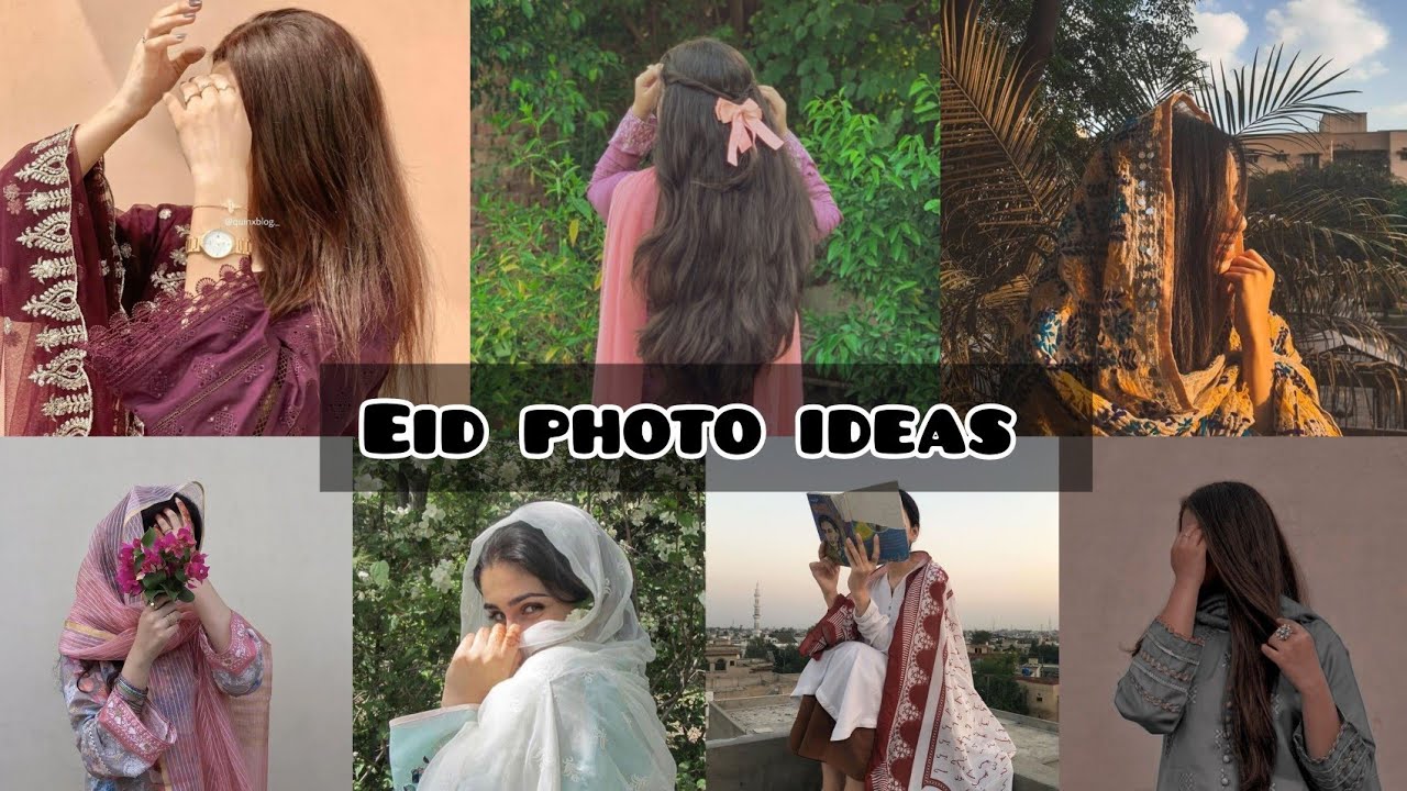 Eid photo ideas 2024 ️ | Eid poses for girls🌙😍 | Eid photo dump🌸 - YouTube
