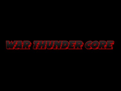 𝐖𝐀𝐑 𝐓𝐇𝐔𝐍𝐃𝐄𝐑 𝐂𝐎𝐑𝐄 - YouTube
