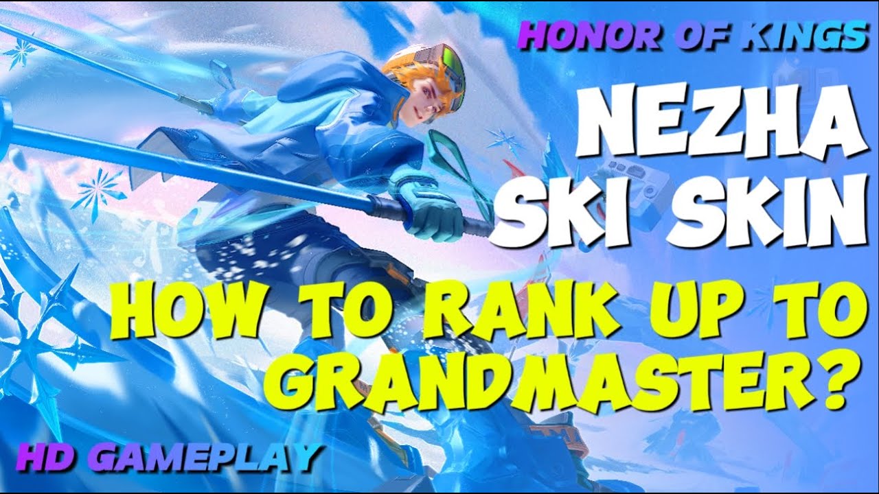 Nezha. HOK Clash Lane. TOP 2 Games to Reach GRANDMASTER in Honor of ...