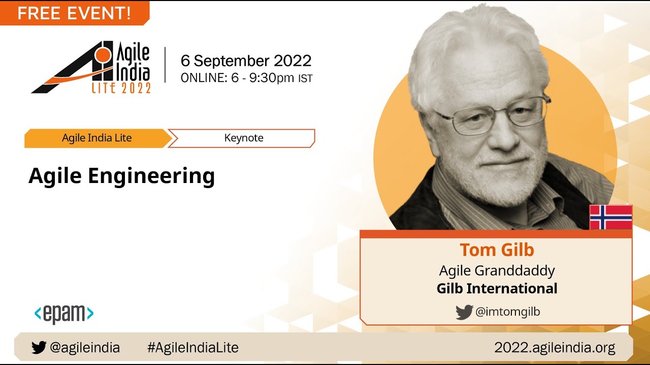 Agile Engineering by Tom Gilb #AgileIndiaLite 2022 - YouTube