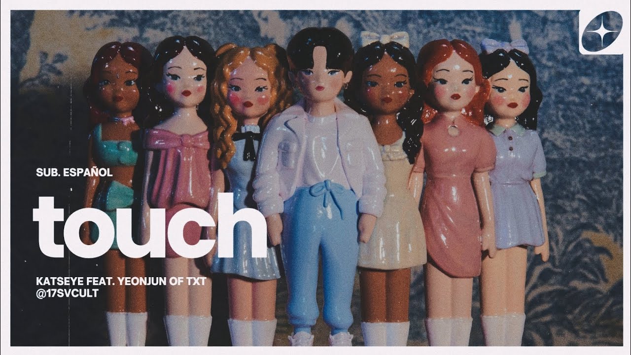 KATSEYE — "Touch (feat. YEONJUN of TOMORROW X TOGETHER)" [Sub. Español ...