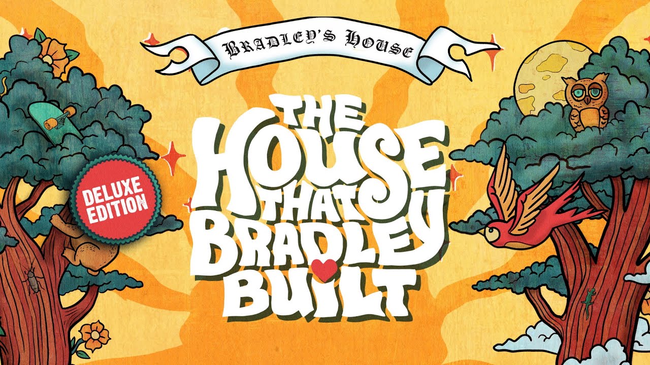 @theelovaters "Get Ready" - The House That Bradley Built (DELUXE ...