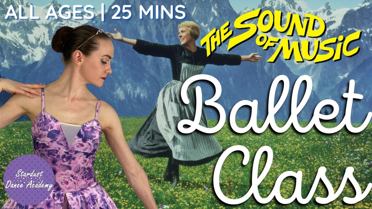 The Sound of Music Ballet 🎵 Musical Dance Lesson for Kids, beginners ...