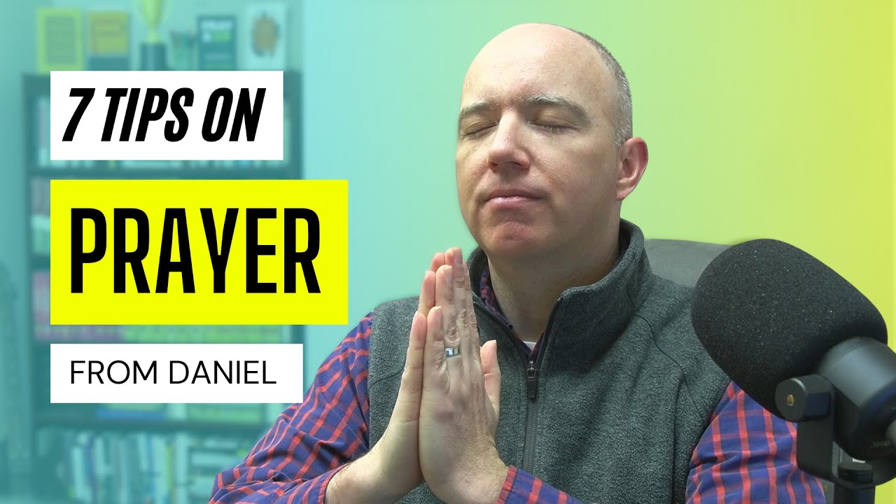 Pray Like Daniel - YouTube