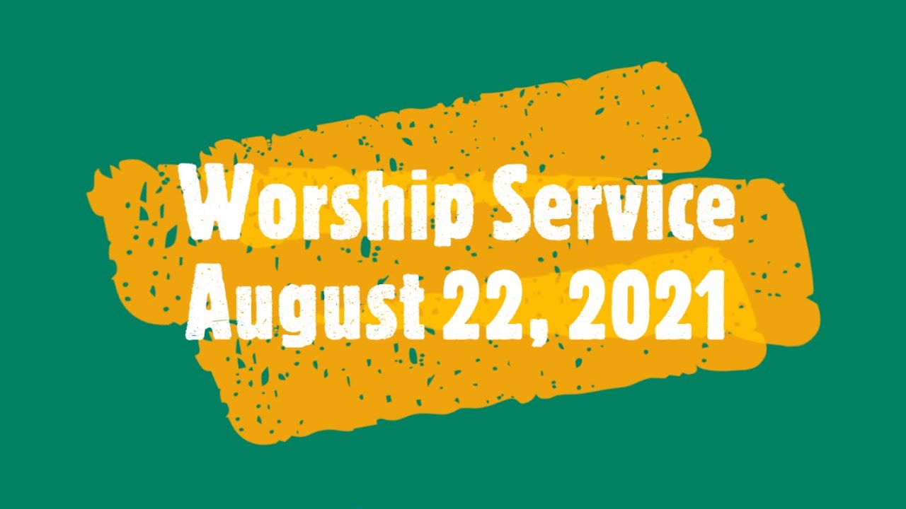 August 22, 2021 - YouTube