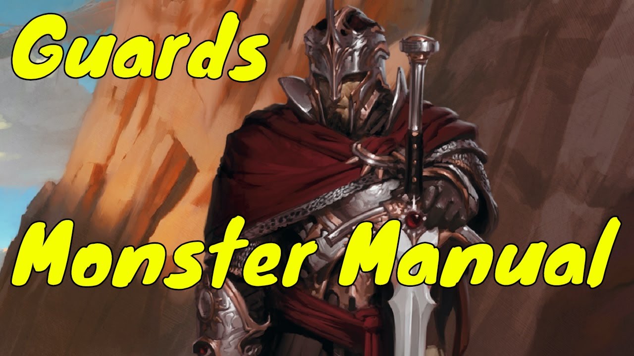 D&D (5e): Monster Manual, Guards - YouTube