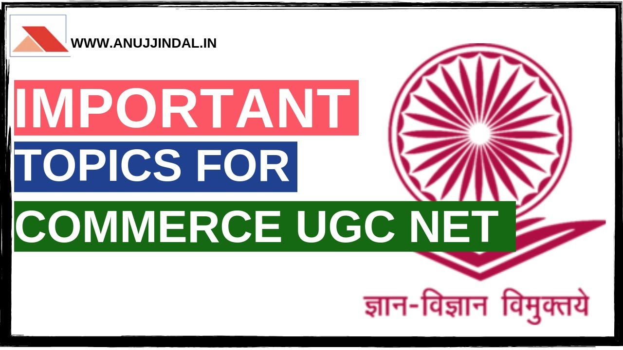Important Topics For Commerce Paper 2 NTA UGC NET June 2019 YouTube important-topics-for-commerce-paper-2-nta-ugc-net-june-2019-youtube