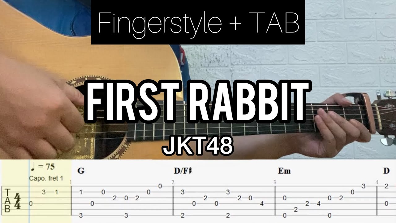 JKT48 - First Rabbit | Fingerstyle Guitar (TABLATURE + CHORD - YouTube