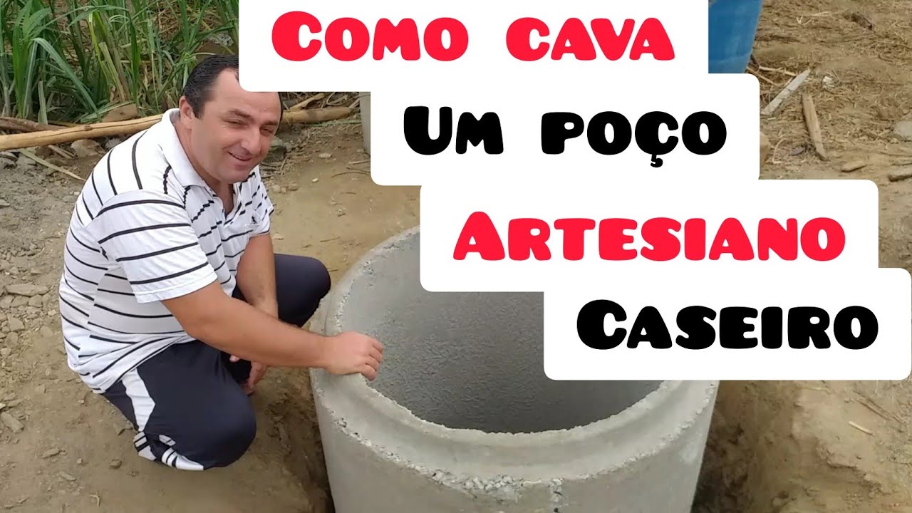 Como Construir Um Poço Artesiano Manual Caseiro Youtube