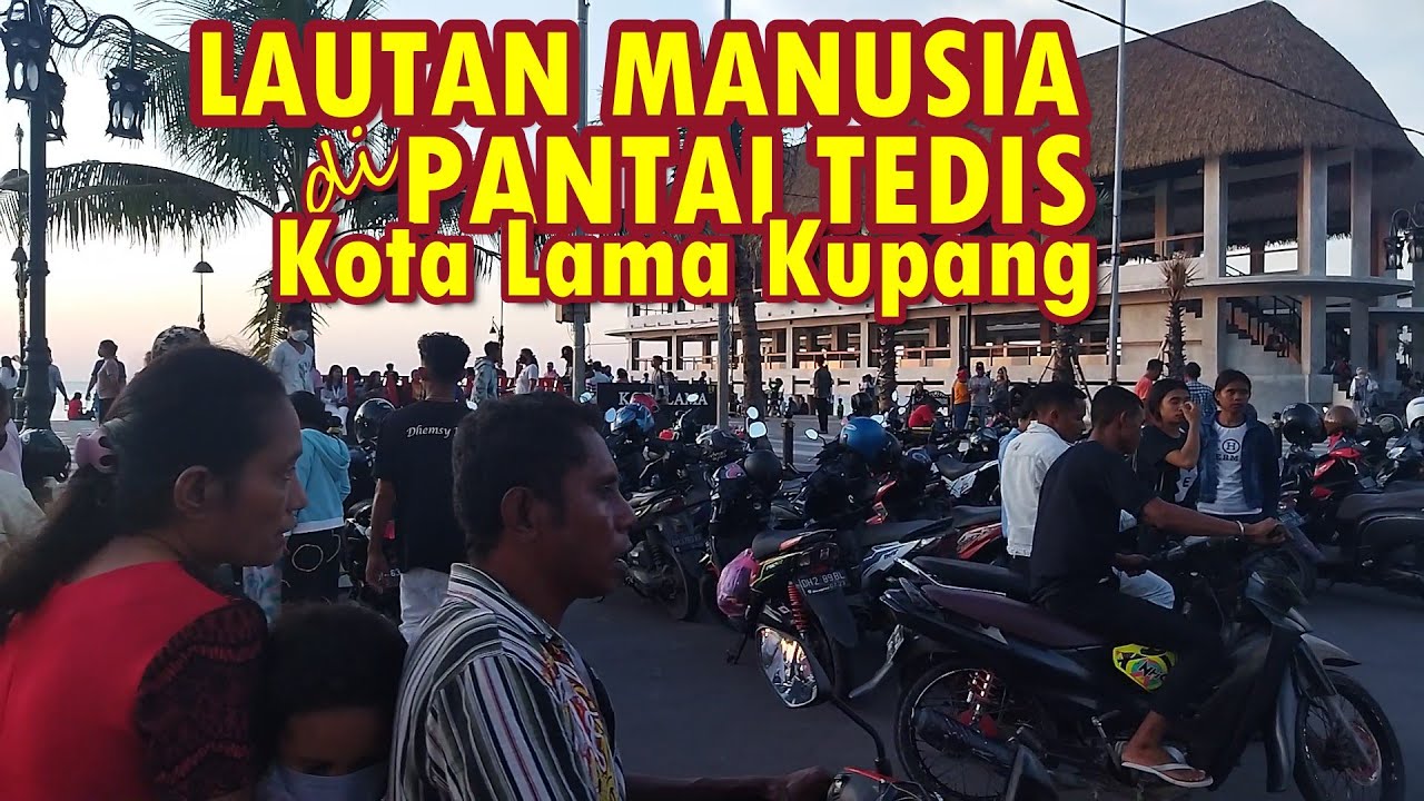 Terbaru!! Spot Foto Pantai Tedis || Kota Lama Kupang (april 2022) - YouTube