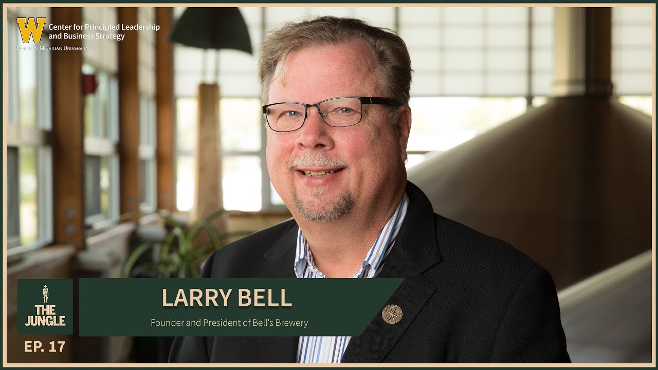Larry Bell – Founder and President of Bell’s Brewery | THE JUNGLE #17 ...