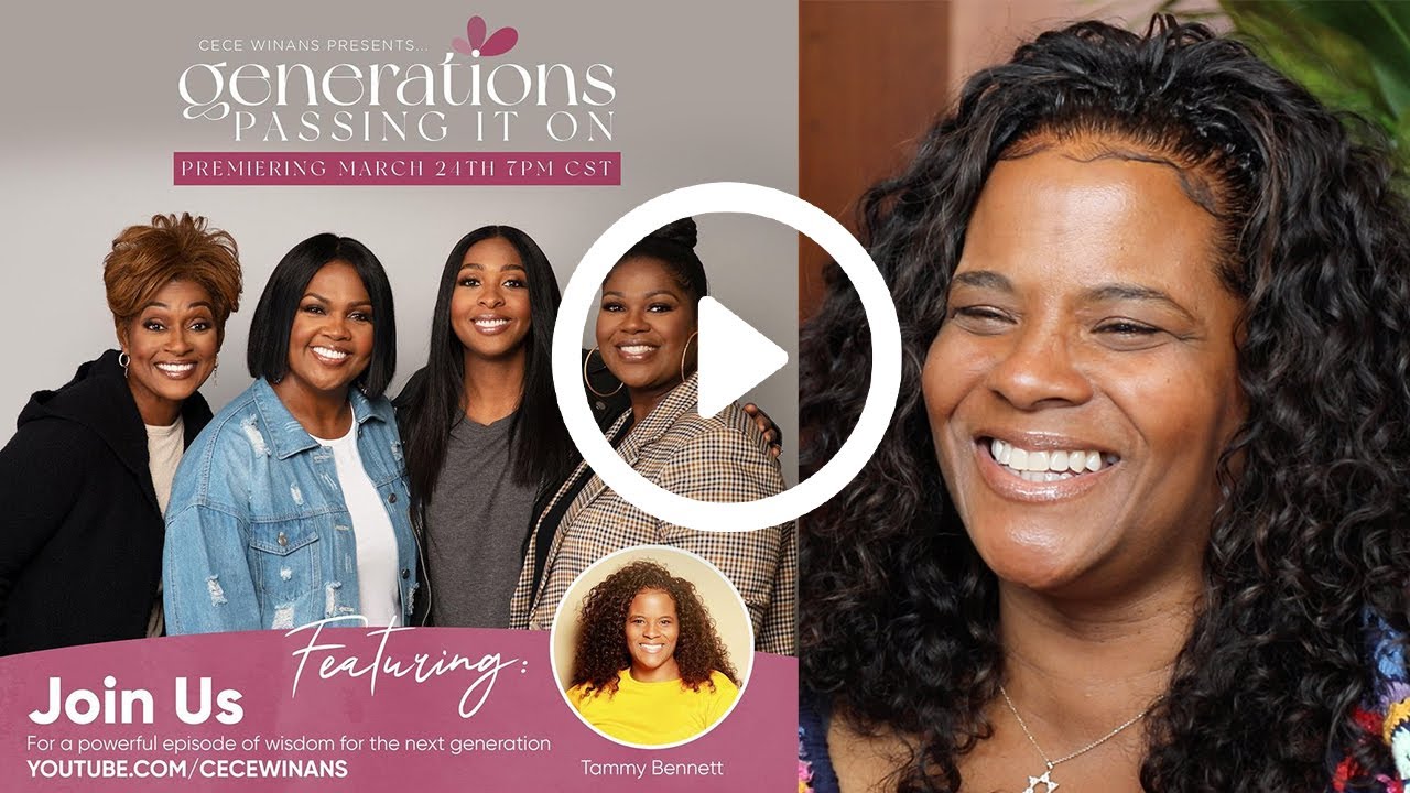 CeCe Winans Presents Generations: Passing It On (Aired 3.24.22) Pastor ...