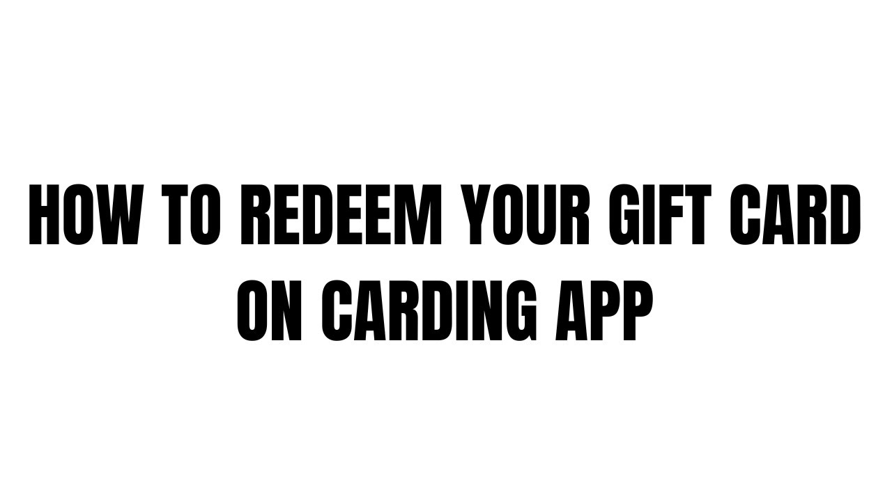 How to redeem gift card on carding app - YouTube