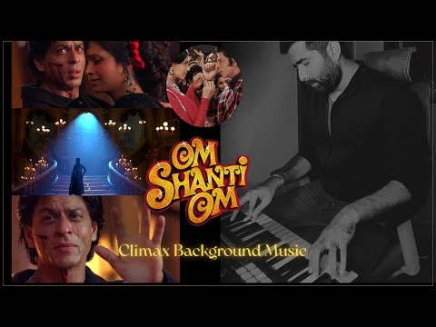 OM SHANTI OM CLIMAX BACKGROUND MUSIC| Recreated by Dhaval K Raval | #shahrukh_khan