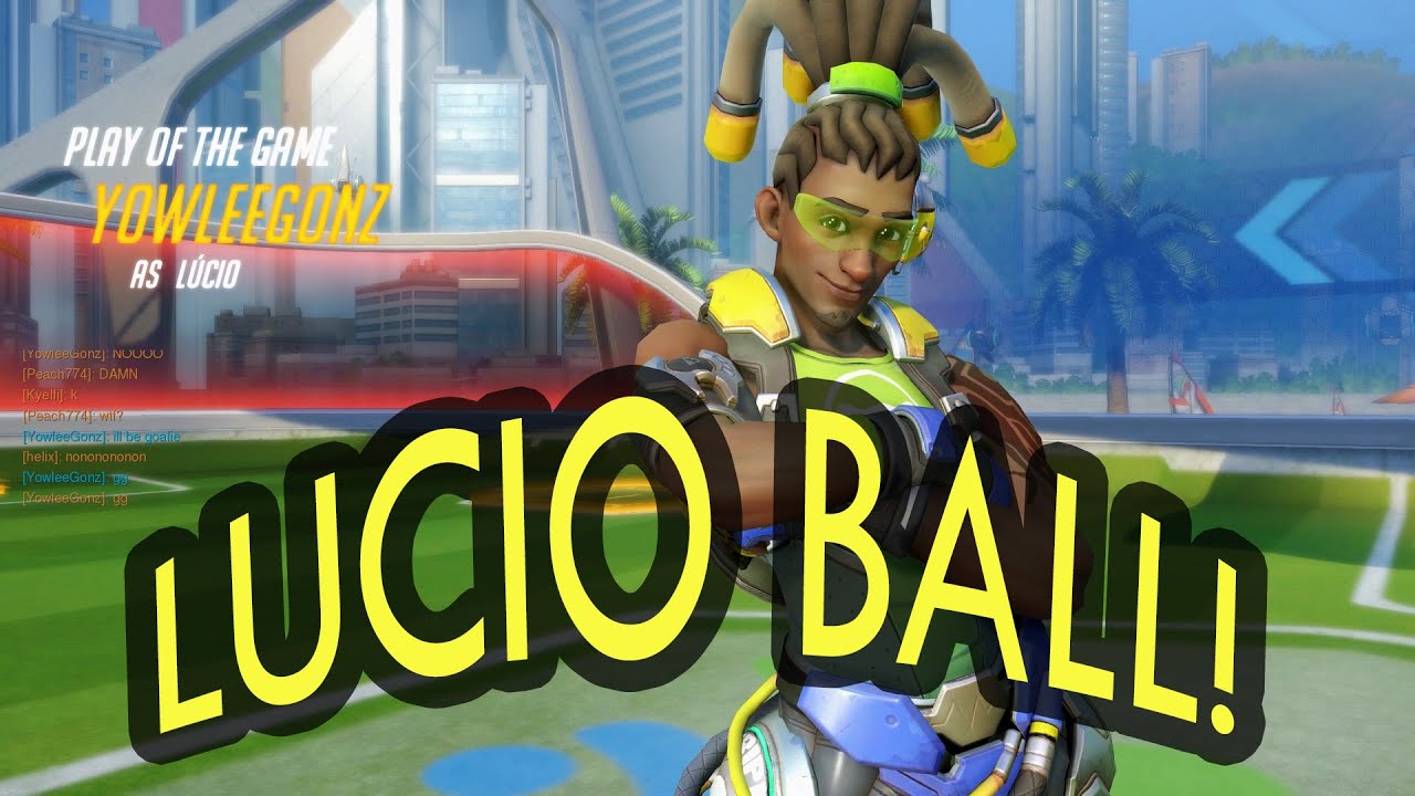 Lucio Ball Play of The Game | Overwatch オーバーウオッチ - YouTube
