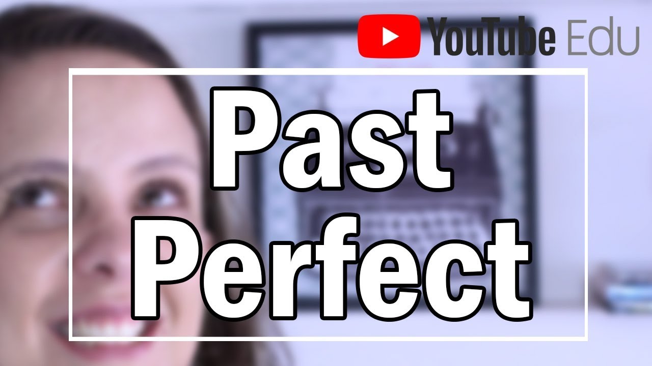Como usar o Passado Perfeito em Inglês - Aprendendo a usar o Past ...