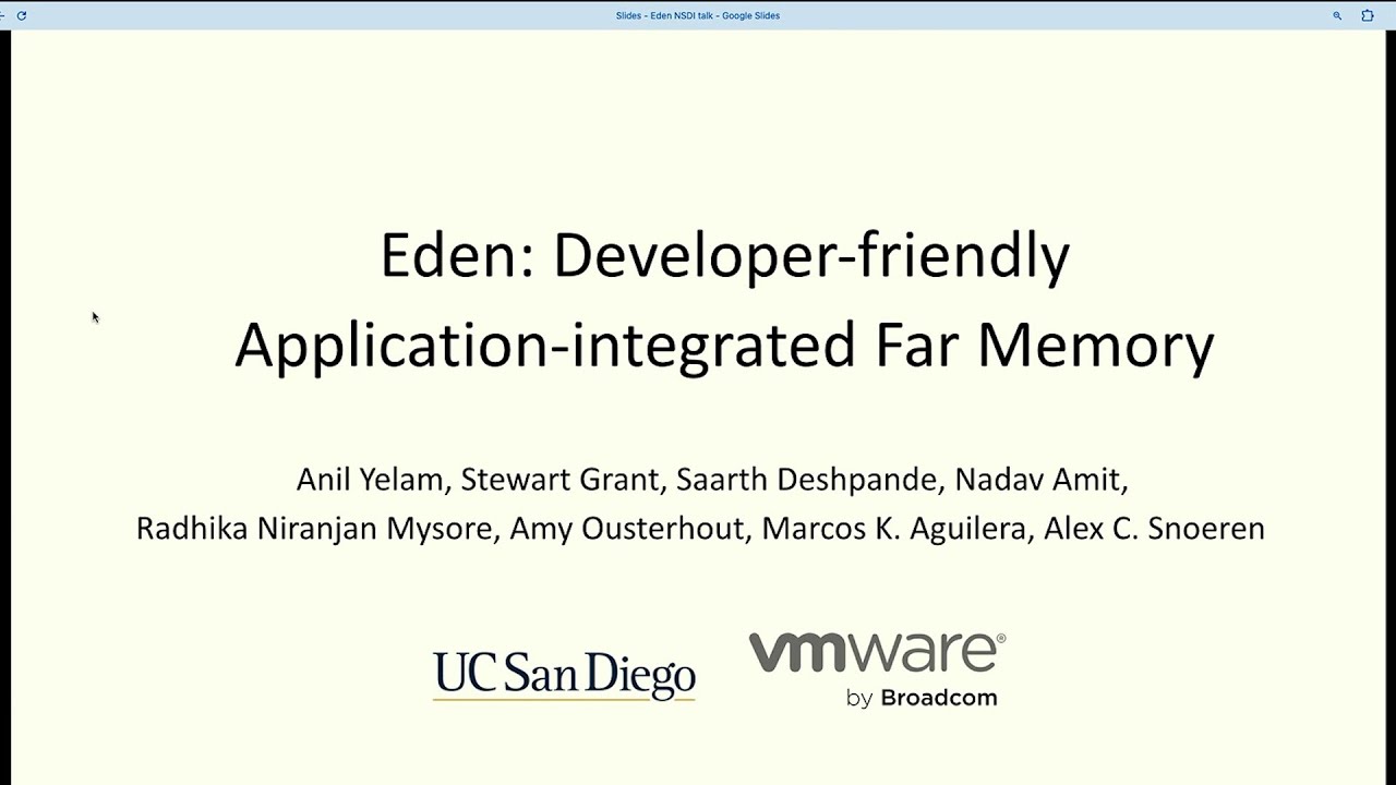 NSDI '25 - Eden: Developer-Friendly Application-Integrated Far Memory ...